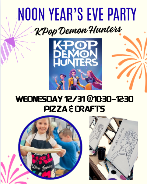 🎉 NOON YEAR’S EVE PARTY: K-Pop Demon Hunters 🎉 12.31 10:30am – Create ...